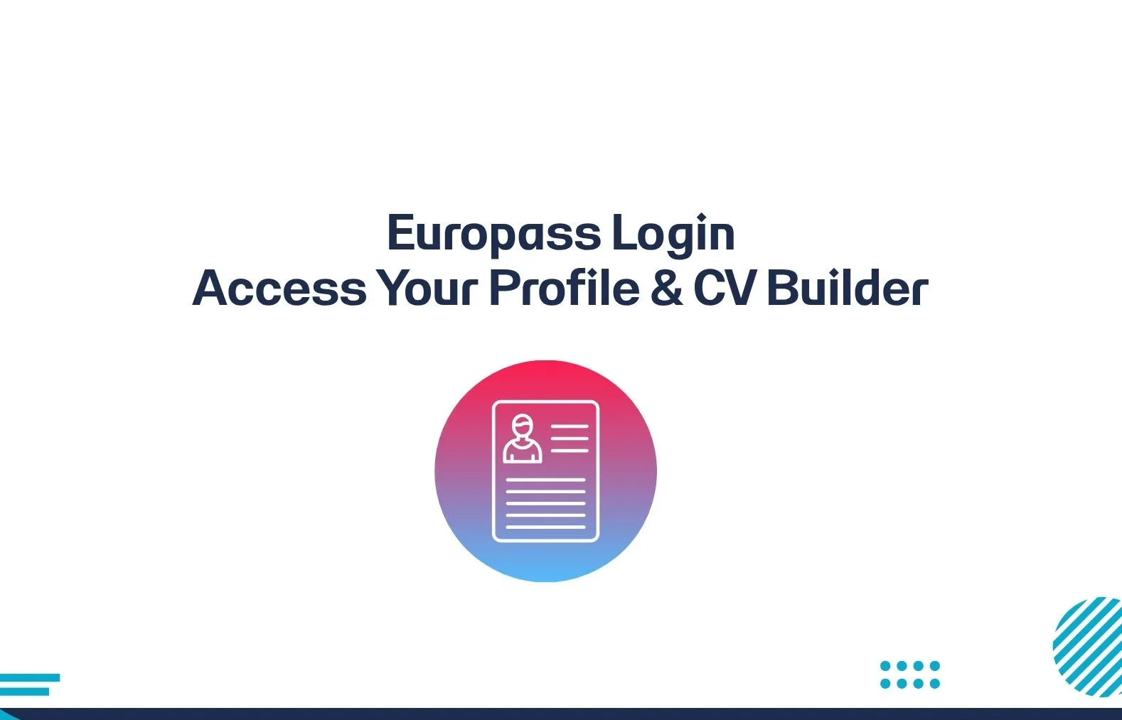 Europass Login: Access Your Profile & CV Builder - Europass Cv
