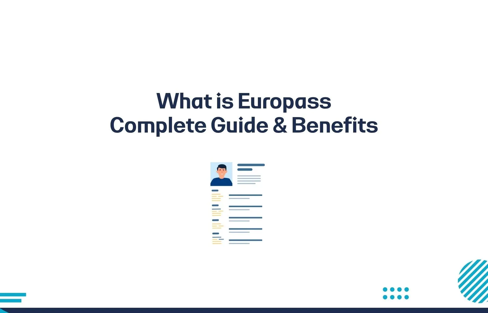 What is Europass: Complete Guide & Benefits 2025 - Europass Cv